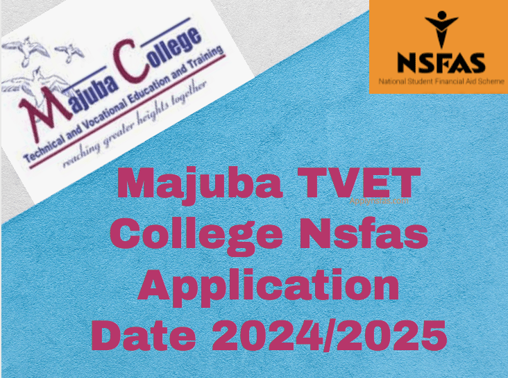 Majuba TVET College Nsfas Application 2024/2025