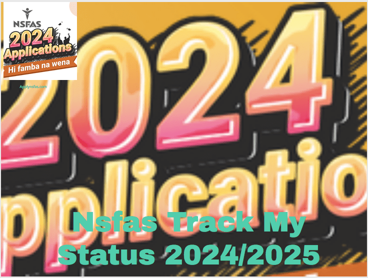 Nsfas Track My Status 2024/2025